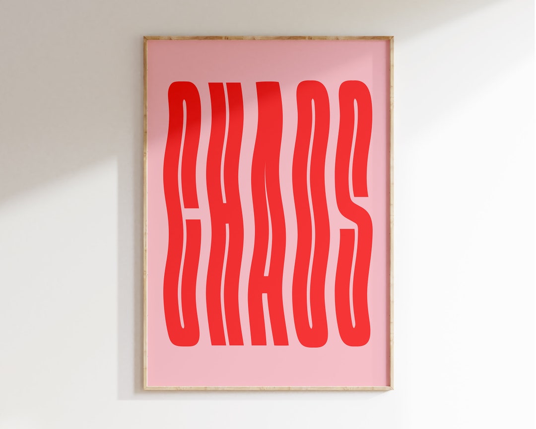 Pink Chaos Poster, Modernist Wall Art, Chaos Quote Poster, Preppy ...