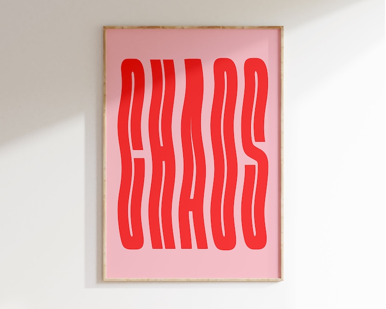 Pink Chaos Poster Modernist Wall Art Chaos Quote Poster - Etsy