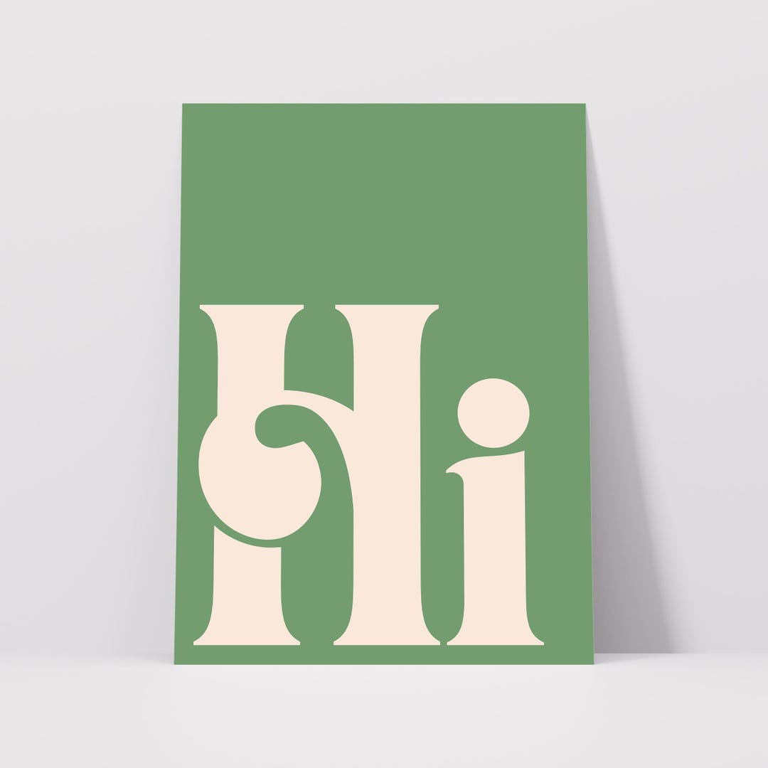 Hi Art Print, DIGITAL DOWNLOAD Print, Trendy Typography, Hi, Hello ...