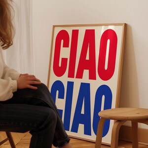Ciao Ciao Typography Art Print, Italian Prints, European Aesthetic ...