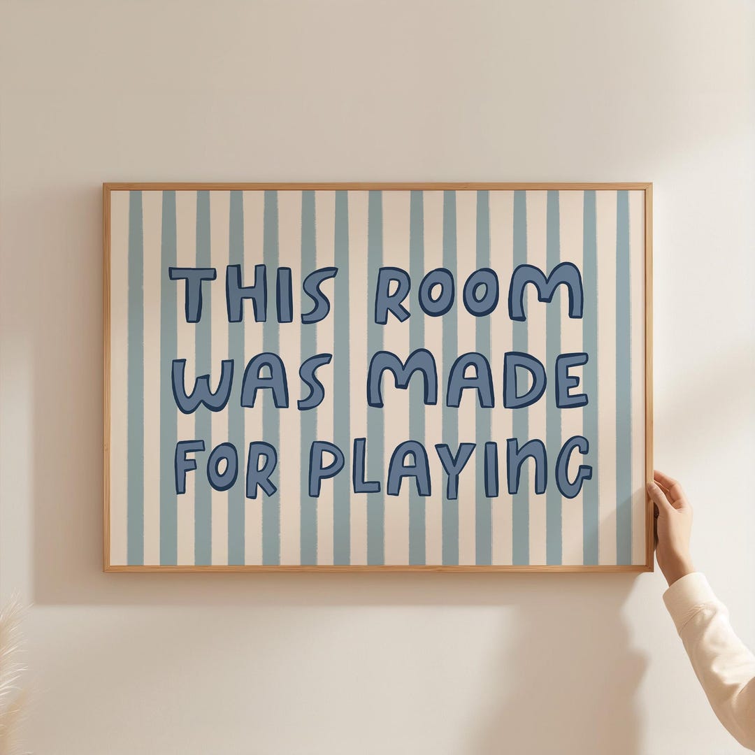 Horizontal Playroom Quote Print: Blue Stripes Kids Wall Art (digital ...
