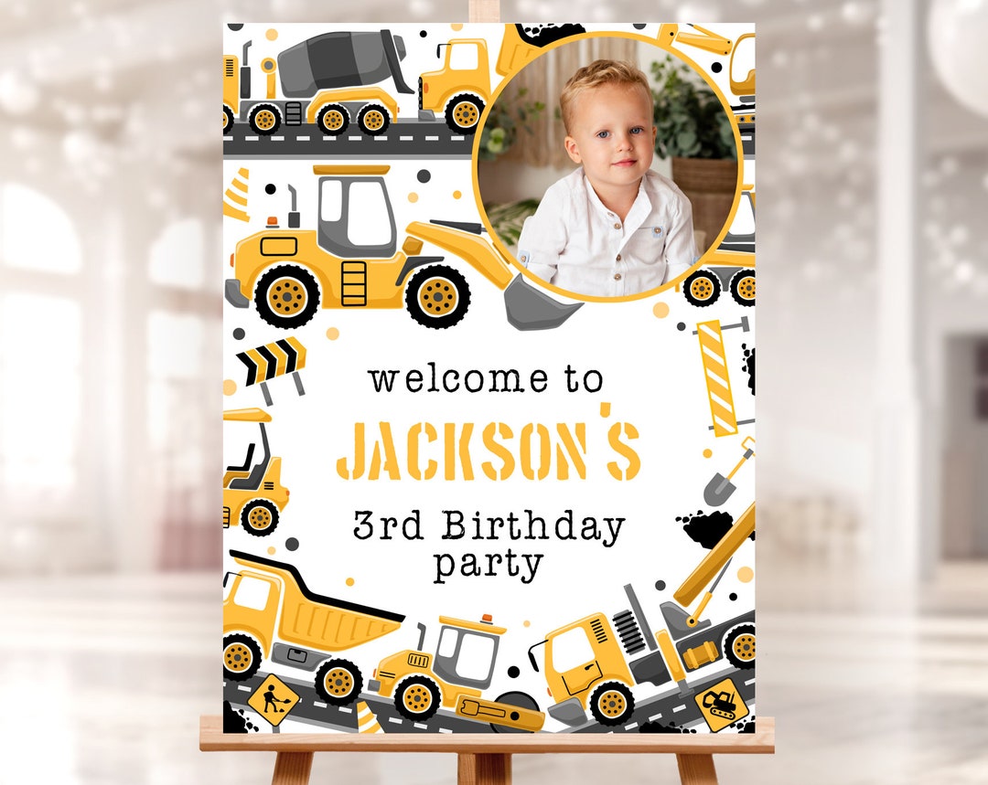 Editable Road Construction Birthday Welcome Sign Template. Yellow Excavator Digger Party Boy ...