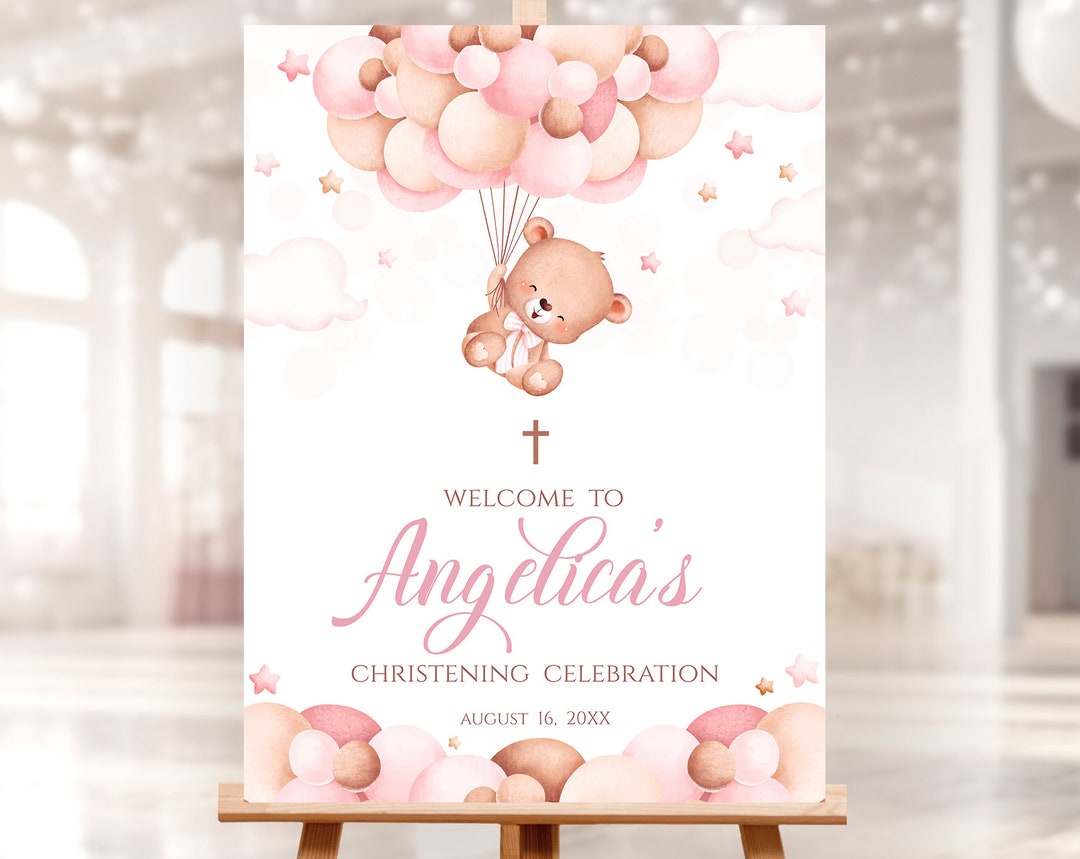 Editable Christening Welcome Sign. Personalized Girl Pink Teddy Bear ...