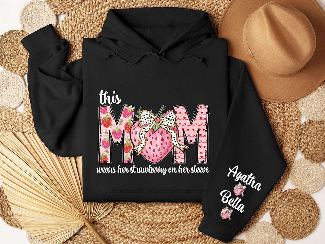 This Mama Wears Her Strawberries on Her Sleeve Custom Sweatshirt ...