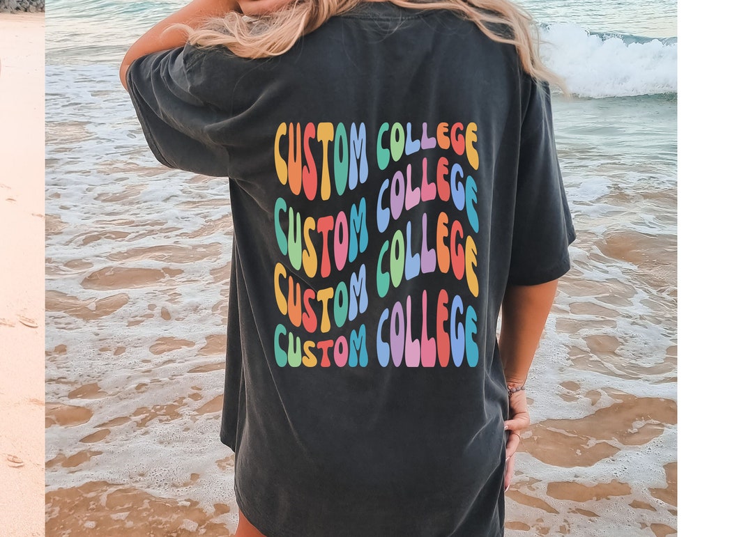 Custom College Comfort Colors Shirt, Custom University Shirt, College ...