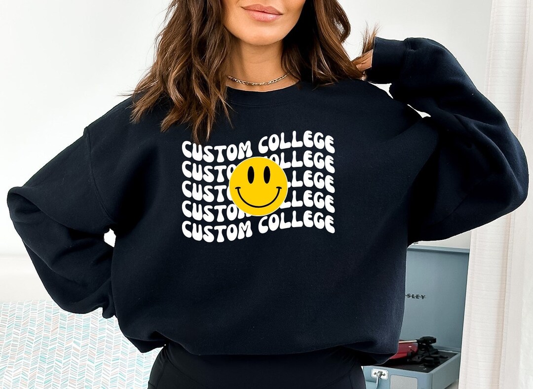 Custom College Sweatshirt, Smile Face Hoodie, Personalized College ...