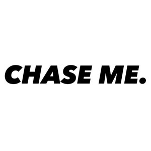 CHASE ME Vinyl Decal Sticker Car Window JDM Domestic - Etsy