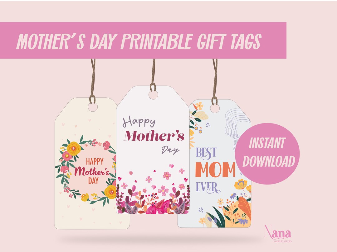 Mother's Day Printable Gift Tags, Mothers Day Floral Tags, Download ...