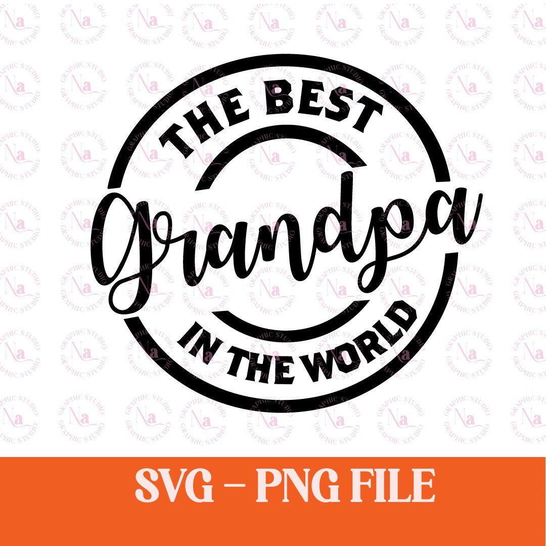 Best Grandpa SVG - PNG, Fathers Day, Grandparents - Etsy