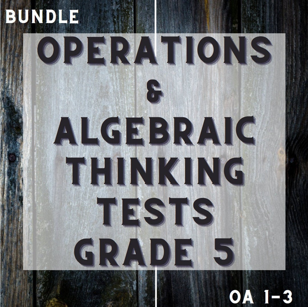 Operations and Algebraic Thinking Assessments BUNDLE Grade 5 (OA.1-3 ...