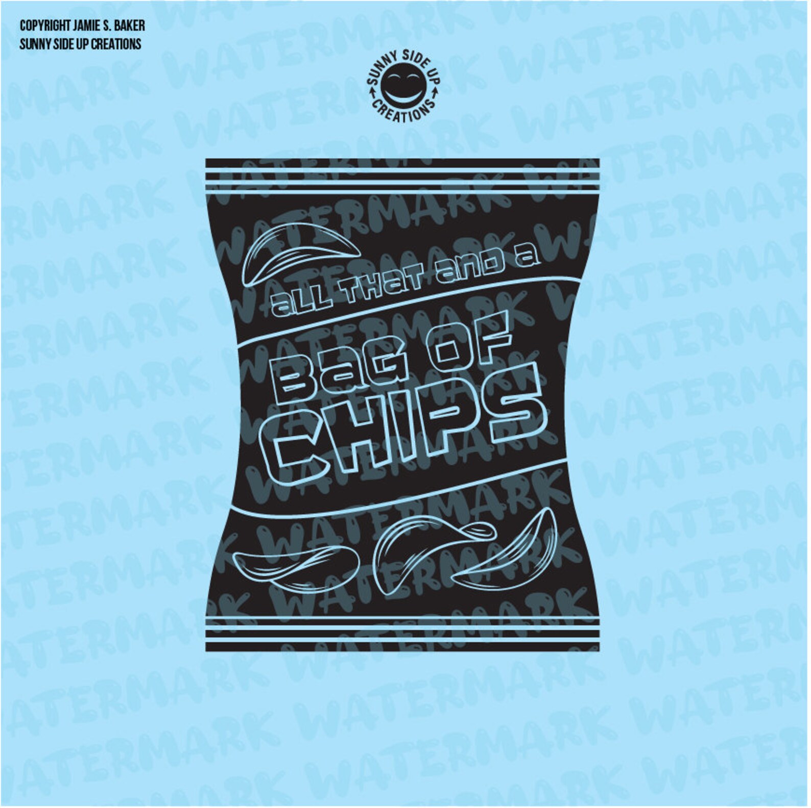 All That and a Bag of Chips Design for Shirts Decal Mug Hat - Etsy