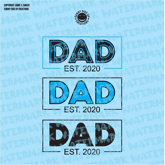 Dad Est. 2020 Design for Shirts Decal Mug Hat Digital | Etsy