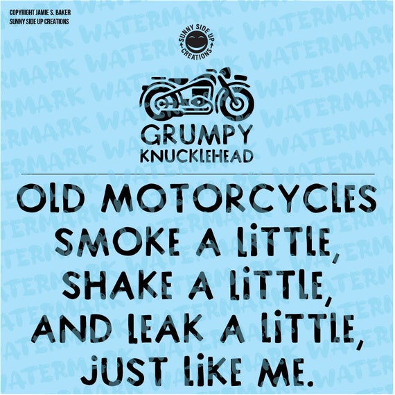 Grumpy Knuckhead Old Motorcycles Smoke a Little Shake a - Etsy
