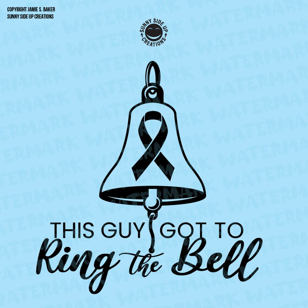 This Guy Got to Ring the Bell Cancer Ribbon Survivor Designs for Shirt ...