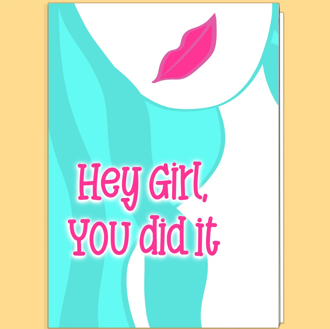 You Did It,hey Girl, Congratulations Card, Congratulations Gift for ...