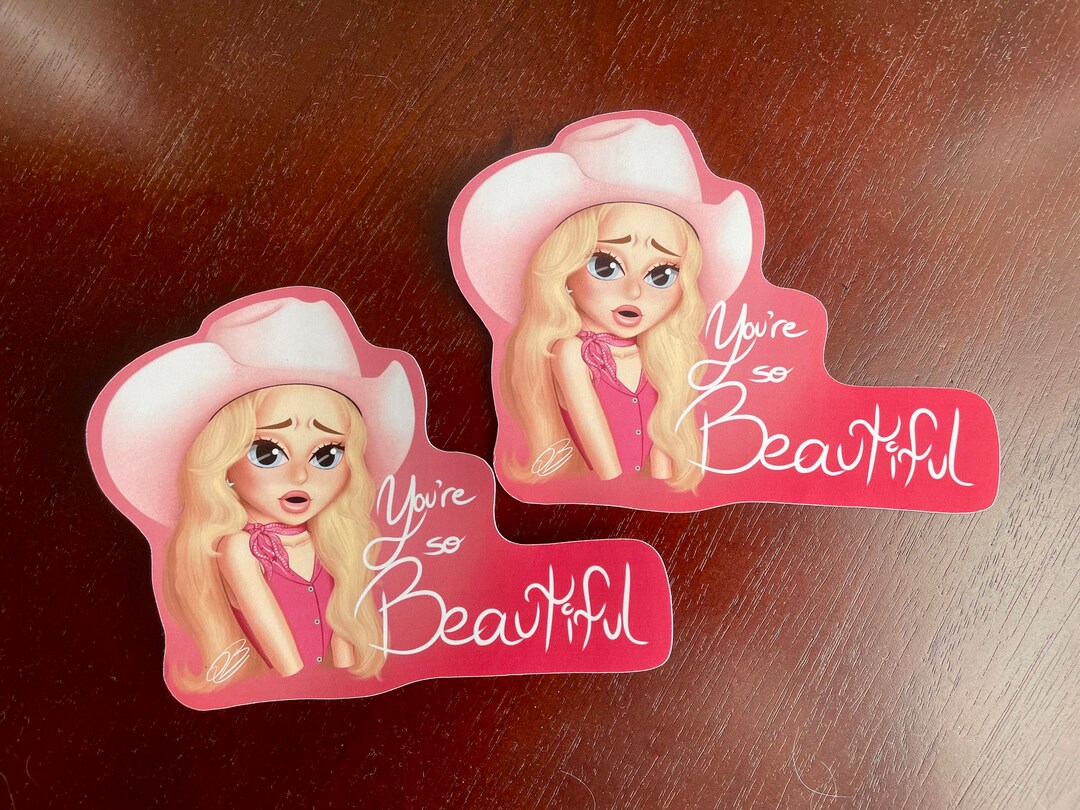 You're so Beautiful Sticker Stickers Semi Glossy Margot Robbie Anime ...