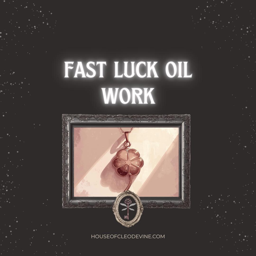 Fast Luck Oil Work | Quick Wins and Blessings | Instant Fortune ...