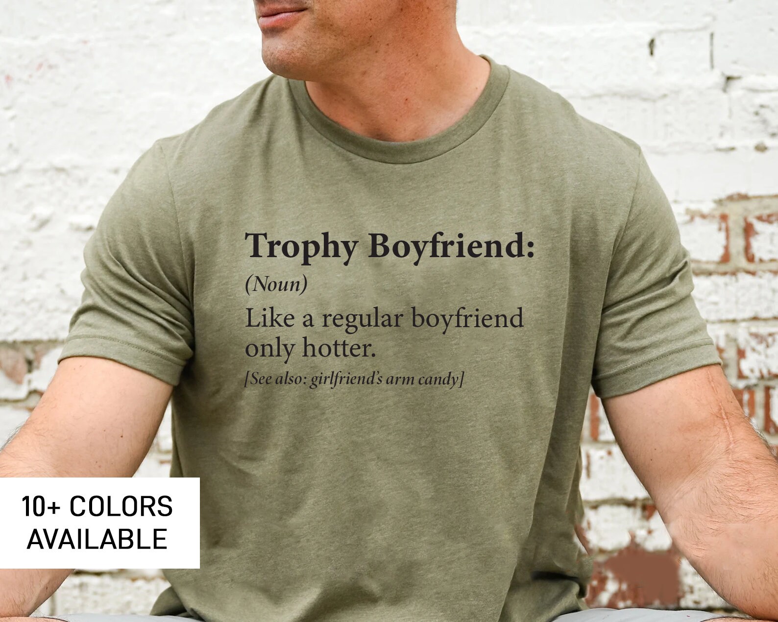 Trophy Boyfriend Shirt From Girlfriend Funny Boyfriend - Etsy