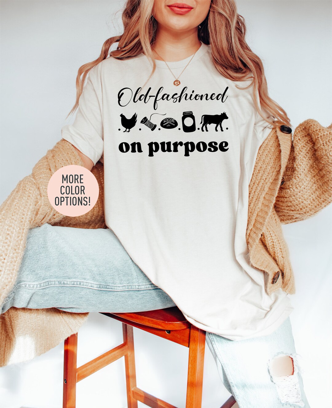 Old Fashioned on Purpose Shirt, Homesteader Shirt, Country Life Shirt ...