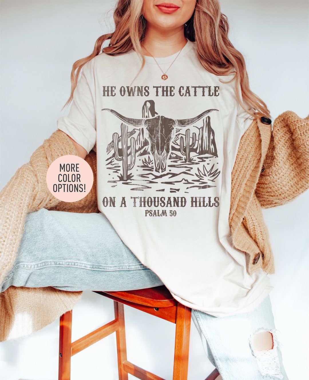 He Owns the Cattle on A Thousand Hills Shirt, Bible Verse Shirt ...