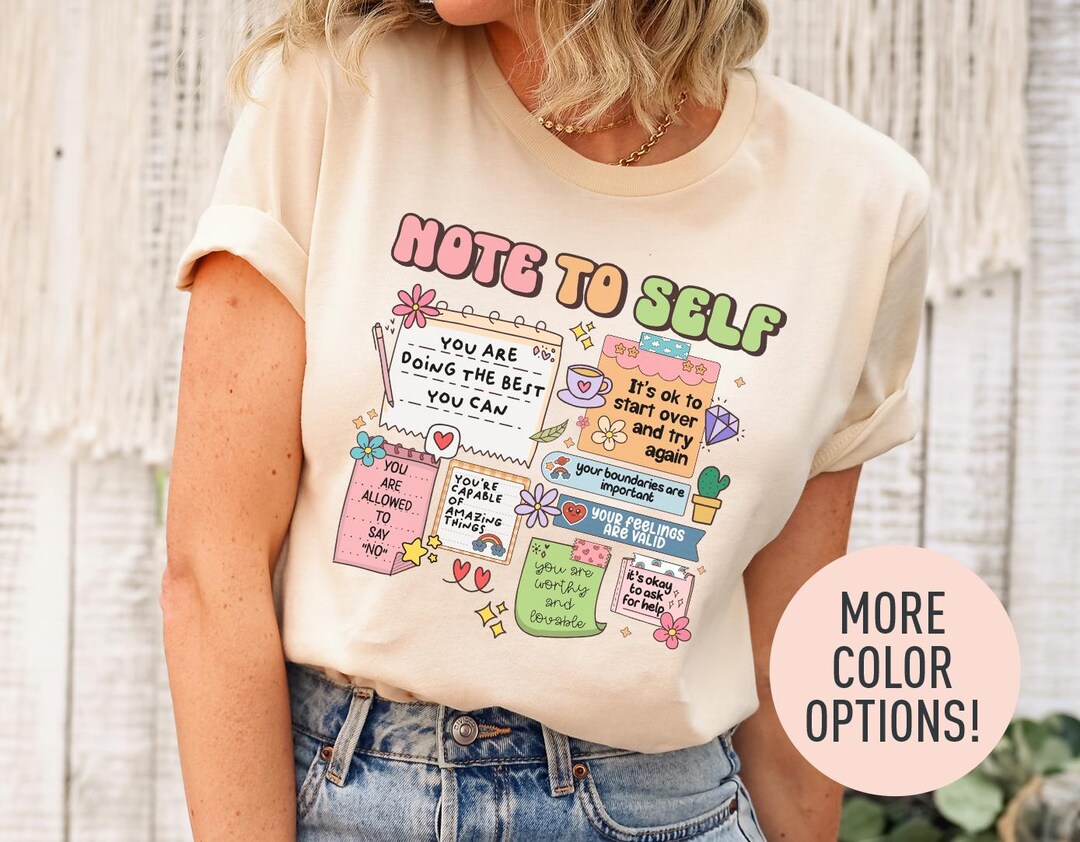Note to Self Shirt, Motivational Shirt, Mental Health Awareness Shirt ...