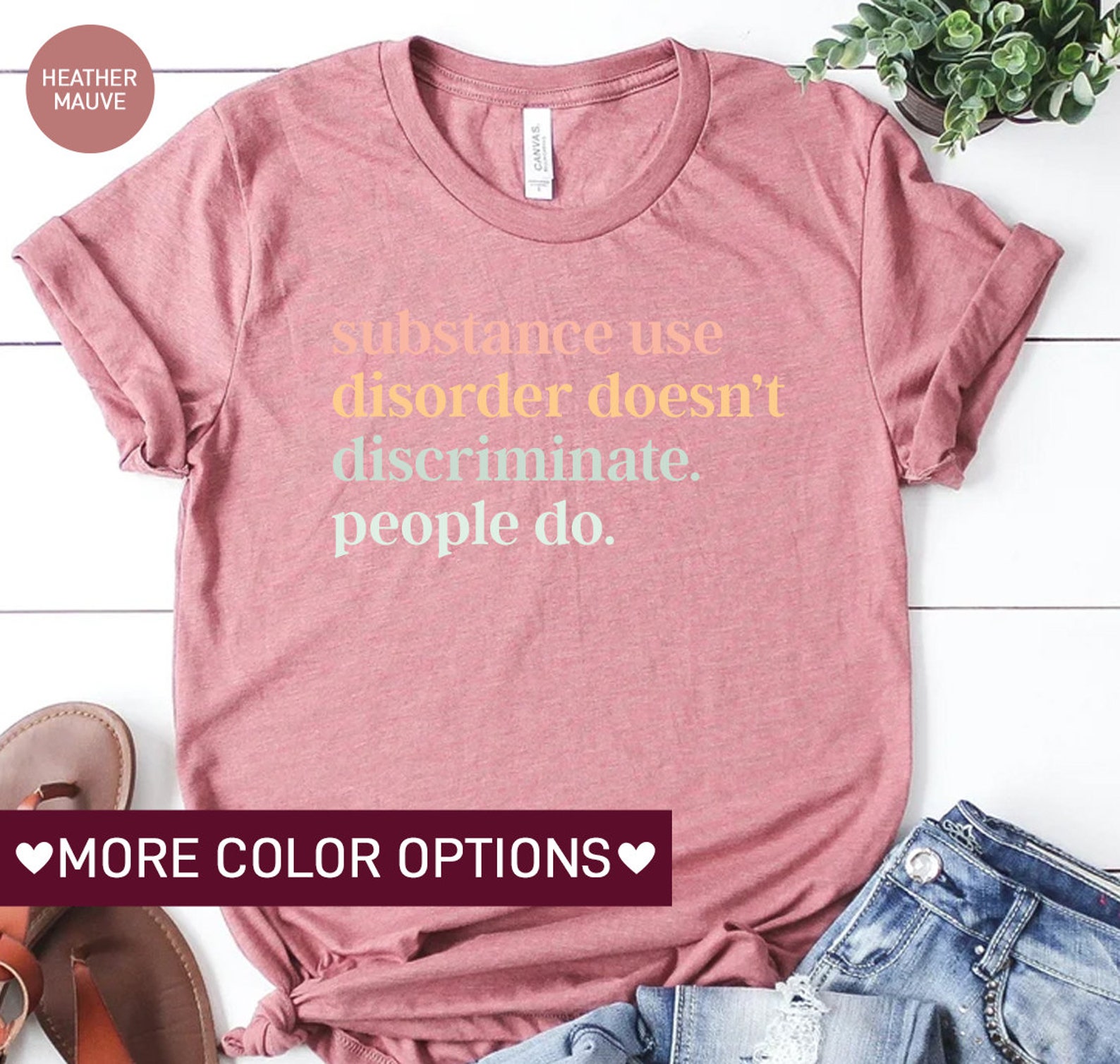 Substance Use Disorder Doesn't Discriminate Shirt Addictions Counselors ...