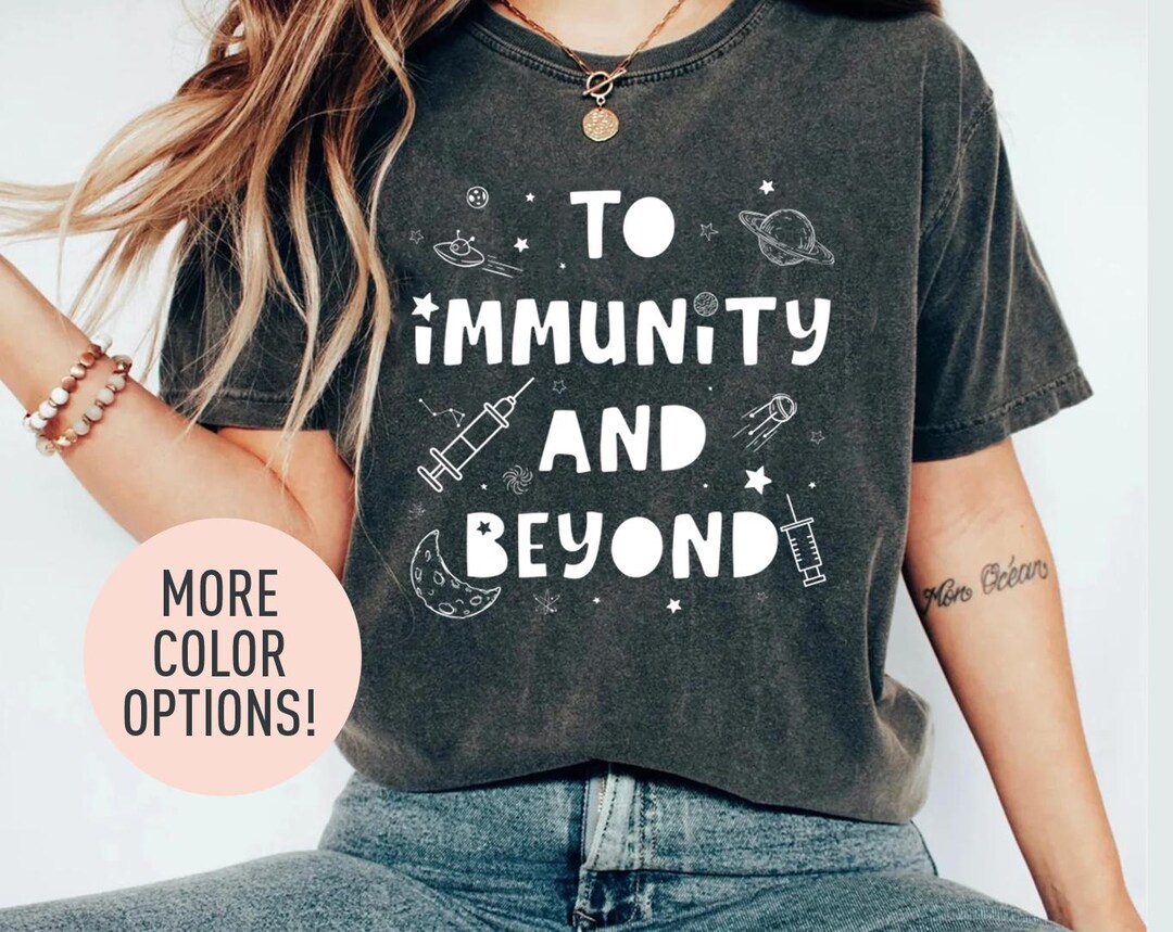 To Immunity and Beyond Shirt Vaccine Awareness Shirt Peds Nurse Shirt ...