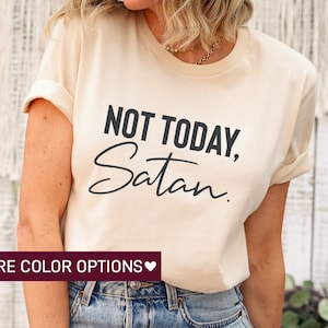 Not Today Satan - Etsy