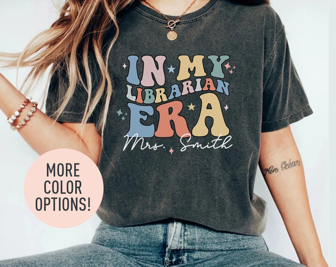 Personalized in My Librarian Era Shirt Custom School Librarian Shirt ...