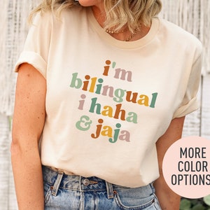 I'm Bilingual I Haha & Jaja Shirt, Dialect Shirt, Double Language Shirt ...