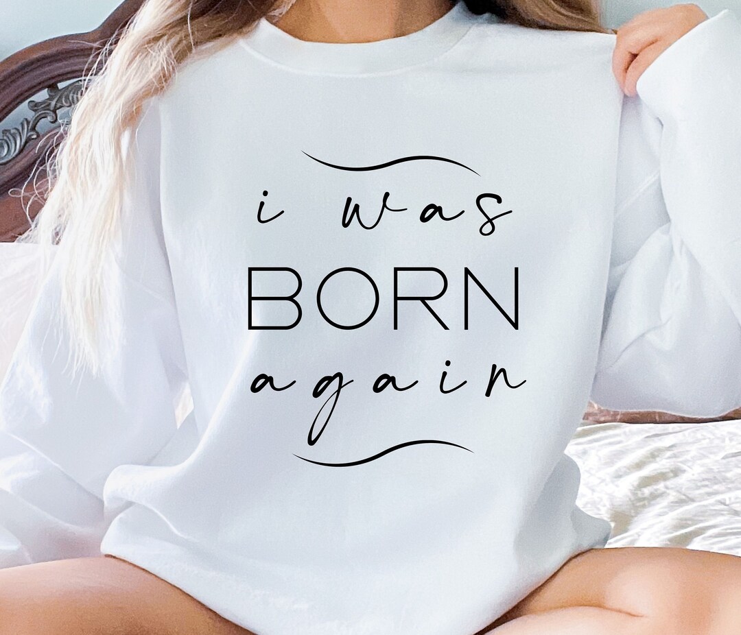 Born Again Svg,baptism Svg,jesus Svg,faith Svg,christian Easter Svg ...