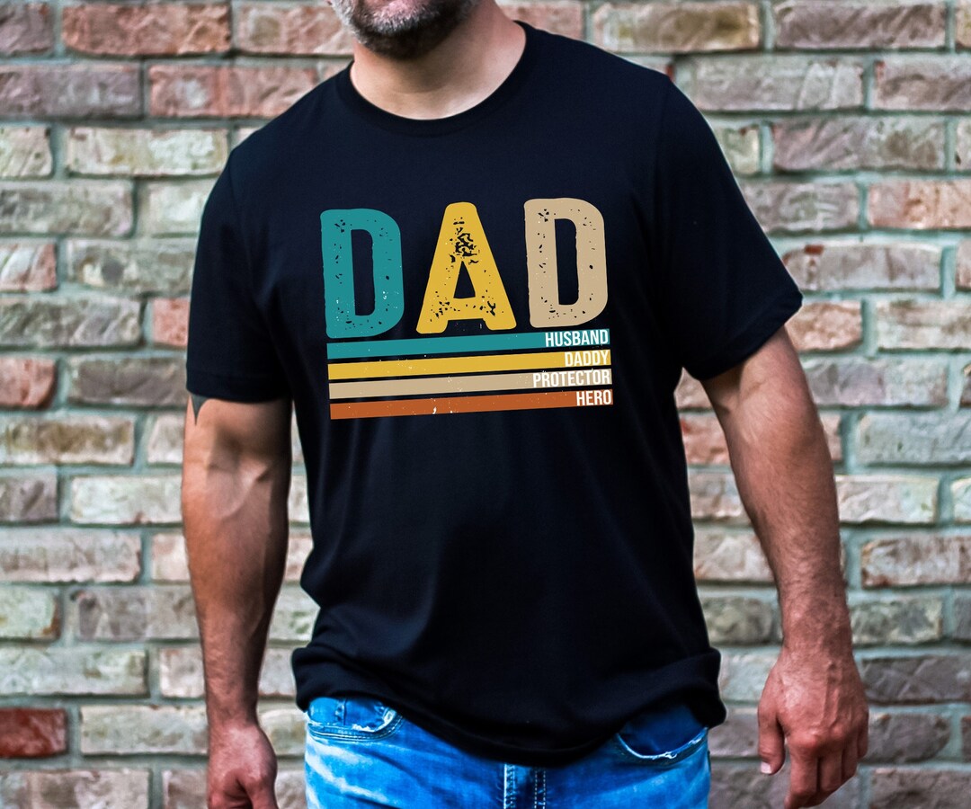 Dad Husband Daddy Protector Hero Shirt, Father's Day Shirt, Father's ...