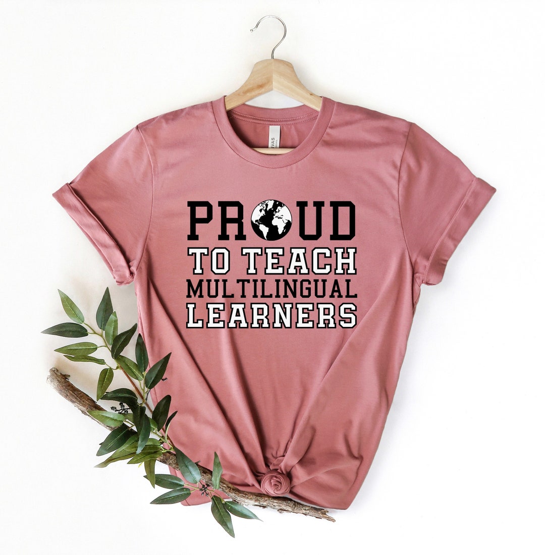 Multilingual Teacher Shirt,esl Teacher Shirt, Gift for ESL, Back to ...