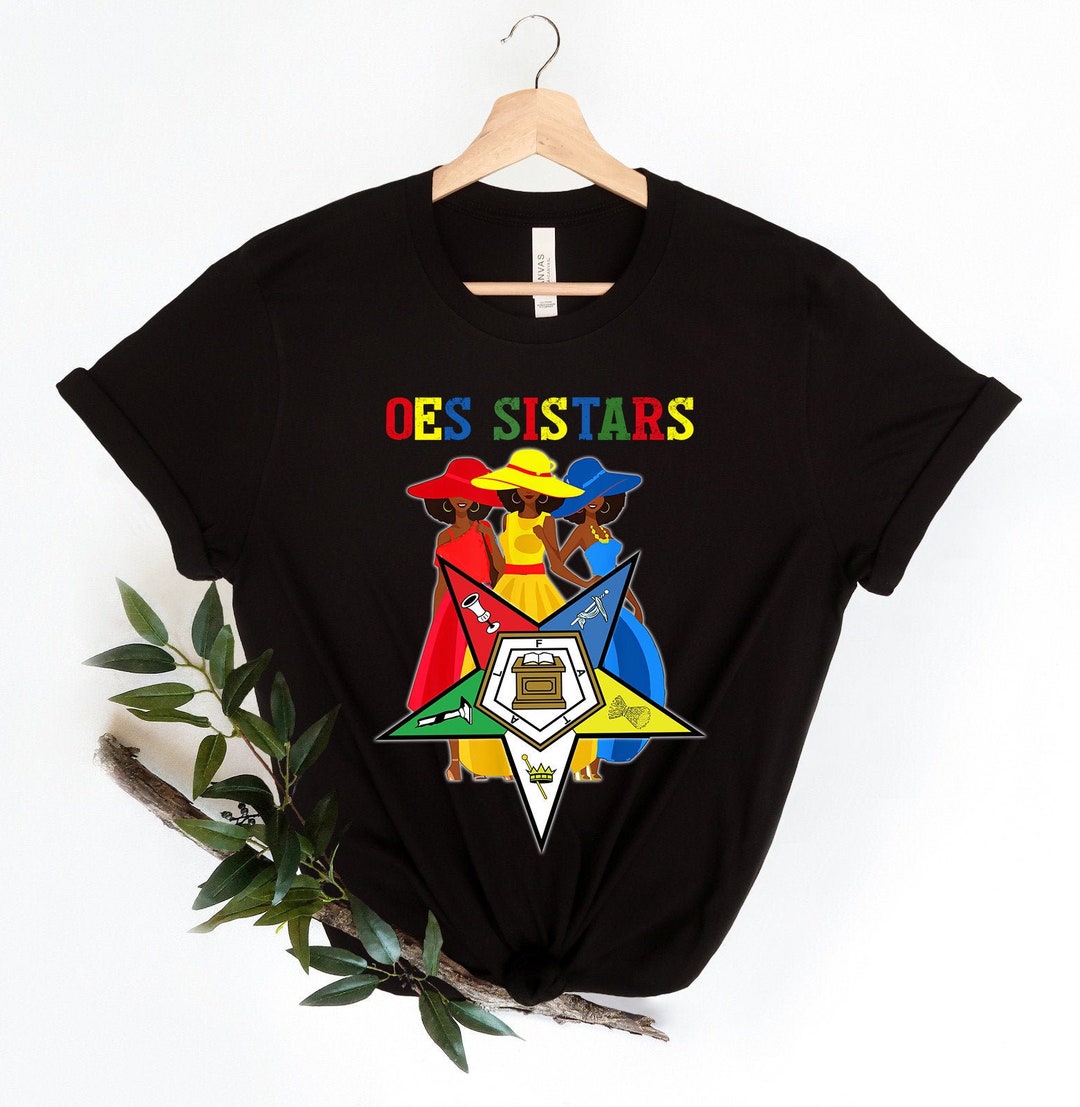 OES Sistars Shirt, OES Shirt, Order of Eastern Star Shirt, Gift for ...