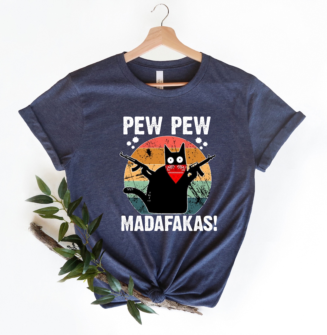 Pew Pew Madafakas T-shirt, Pew Pew Shirt, Sunset Shirt, Vintage Shirt ...