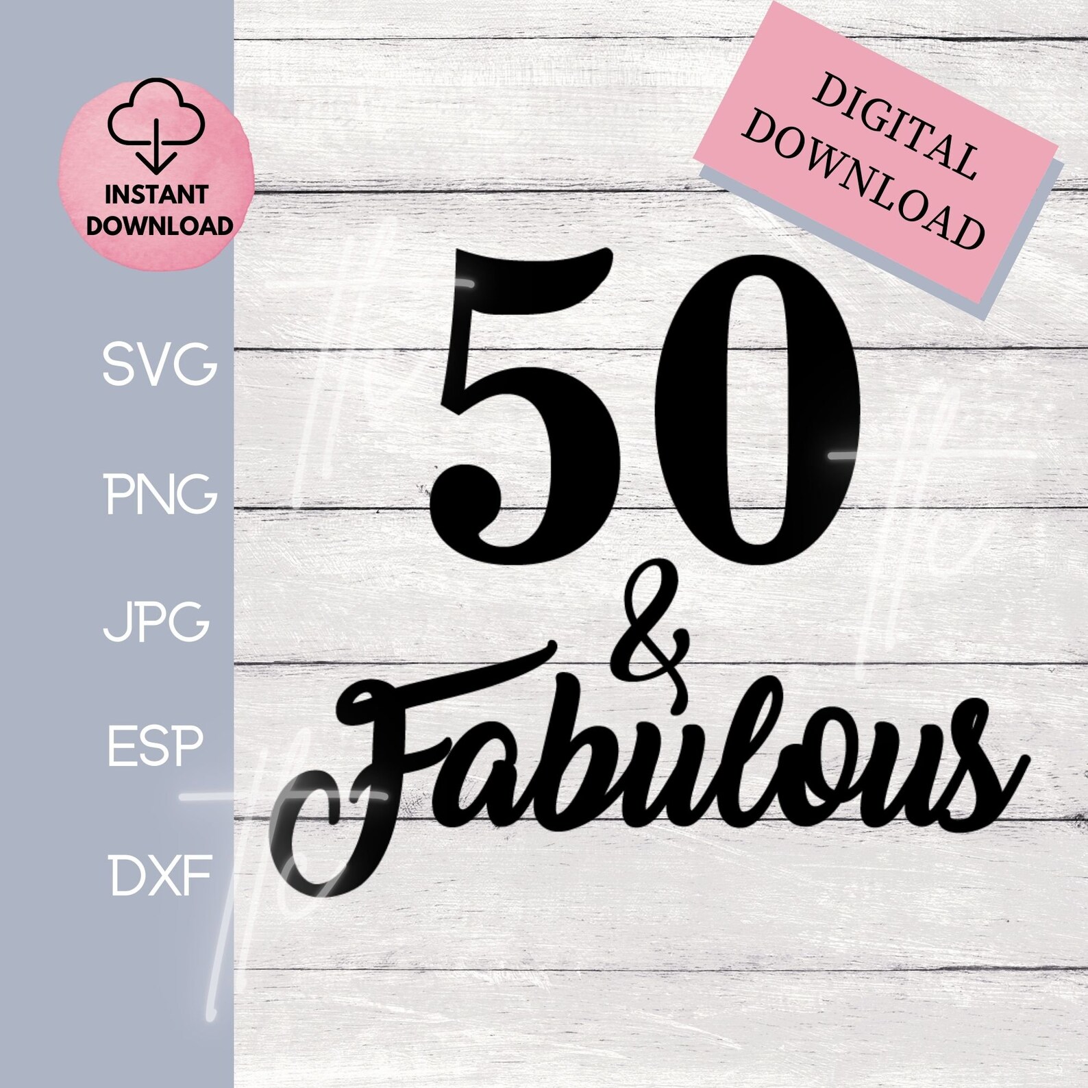 50th Birthday Svg, 50 and Fabulous Svg, 50th Birthday Svg, Dxf, 50 Fabulous Svg,birthday Shirt ...