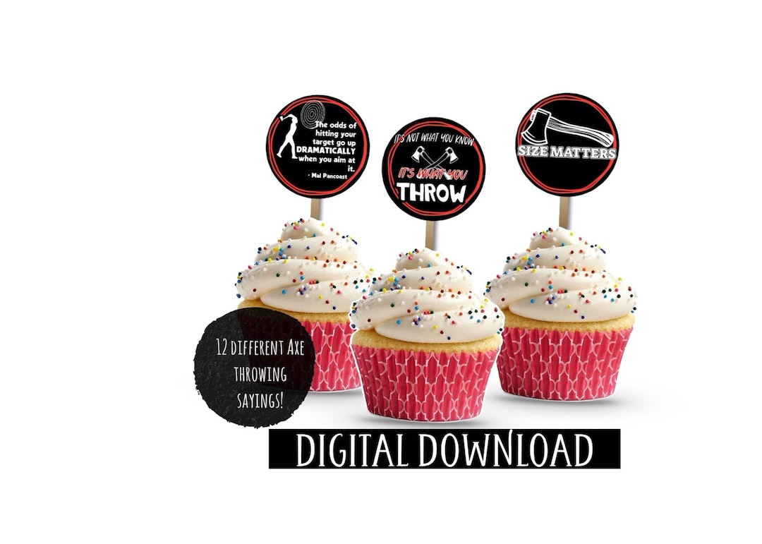 Printable Axe Throwing Cupcake Toppers, Axe Throwing Quotes, DIY ...