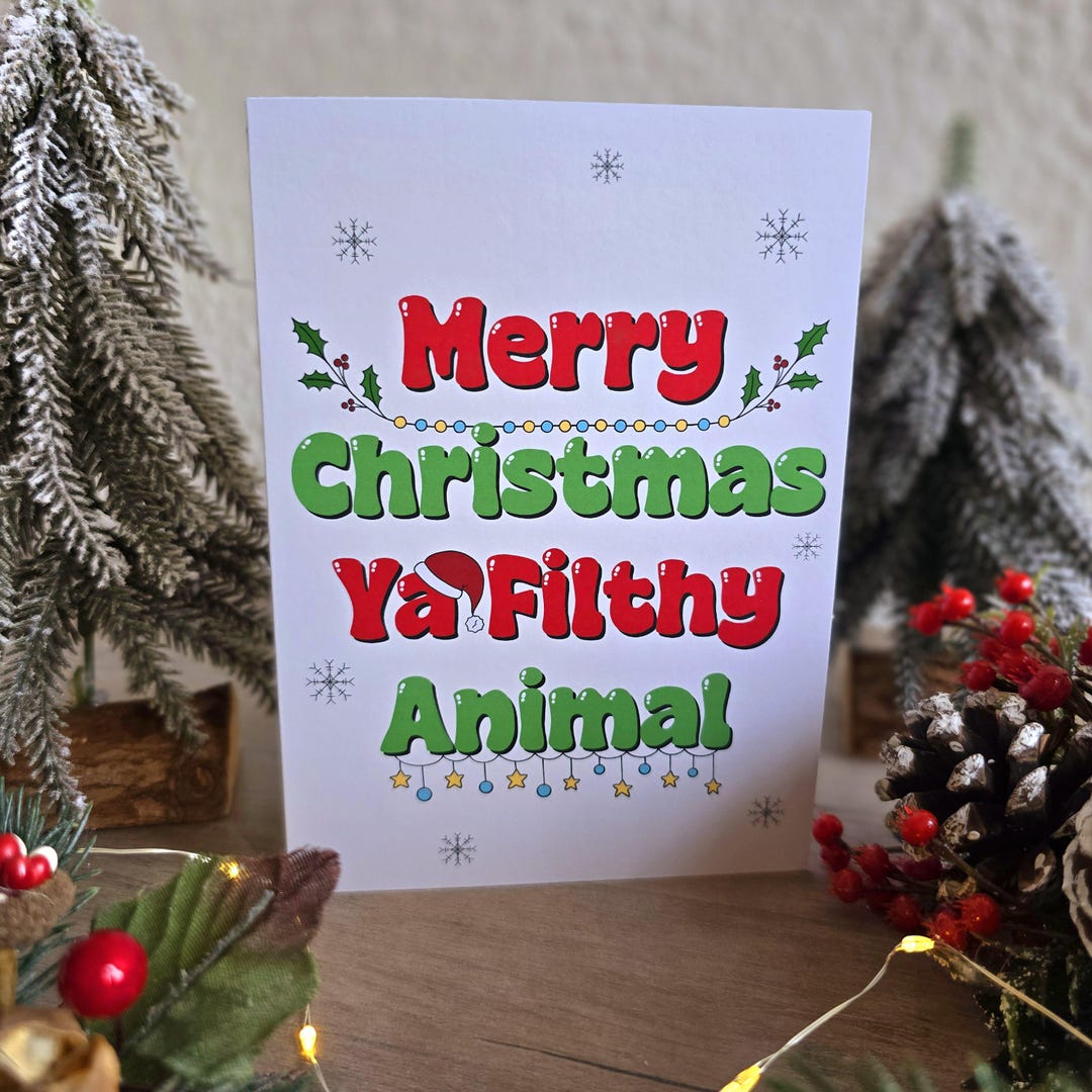 Merry Christmas Ya Filthy Animal Card Funny Christmas Card Home Alone ...