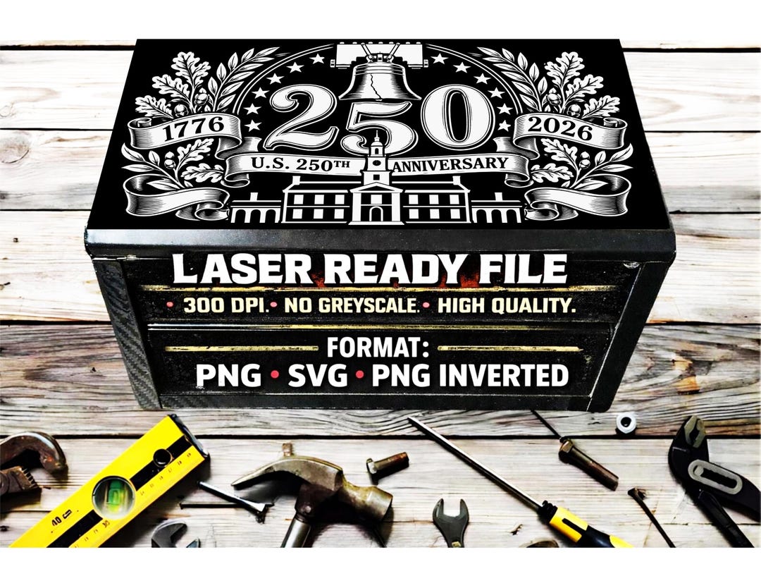 US 250th Anniversary Theme Laser Engraving Files | Mini Toolbox SVG PNG ...
