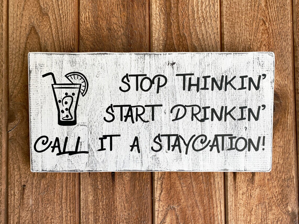 Staycation Sign Stop Thinking Start Drinking Poolside Bar | Etsy