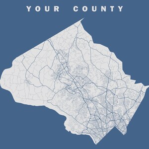 DIGITAL Custom County Map, Map Print, Digital Download, County Road Map ...