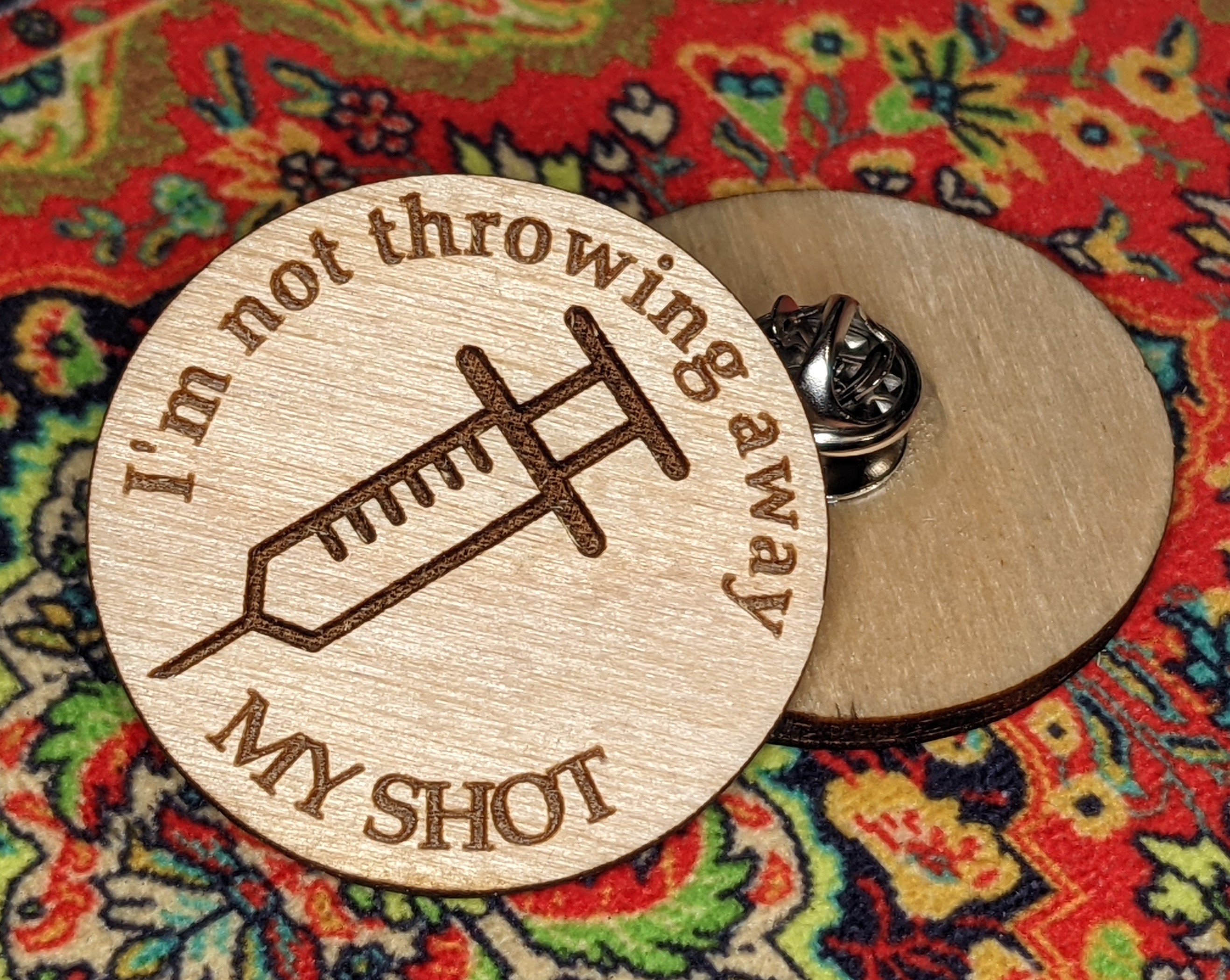 I'm Not Throwing Away My Shot Pin - Etsy