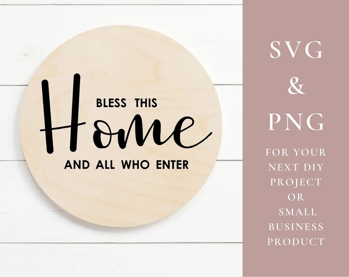 Bless This Home SVG and PNG, Door Sign Cut Files, Vector File, Cut File ...