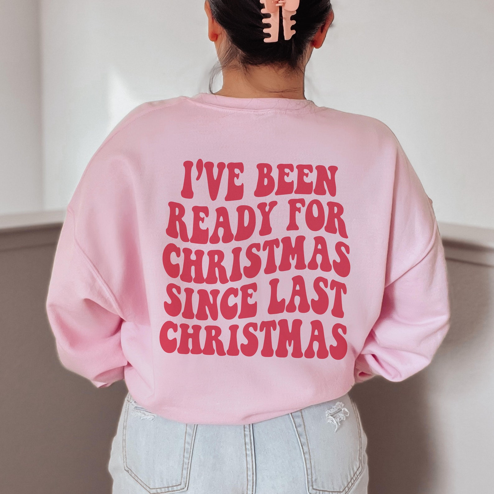 I've Been Ready for Christmas Since Last Christmas Trendy - Etsy