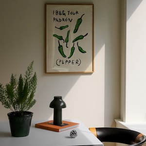 Chilli Pepper Poster | I Beg Your Padron Pepper | Jalapeno, Tomato Food ...