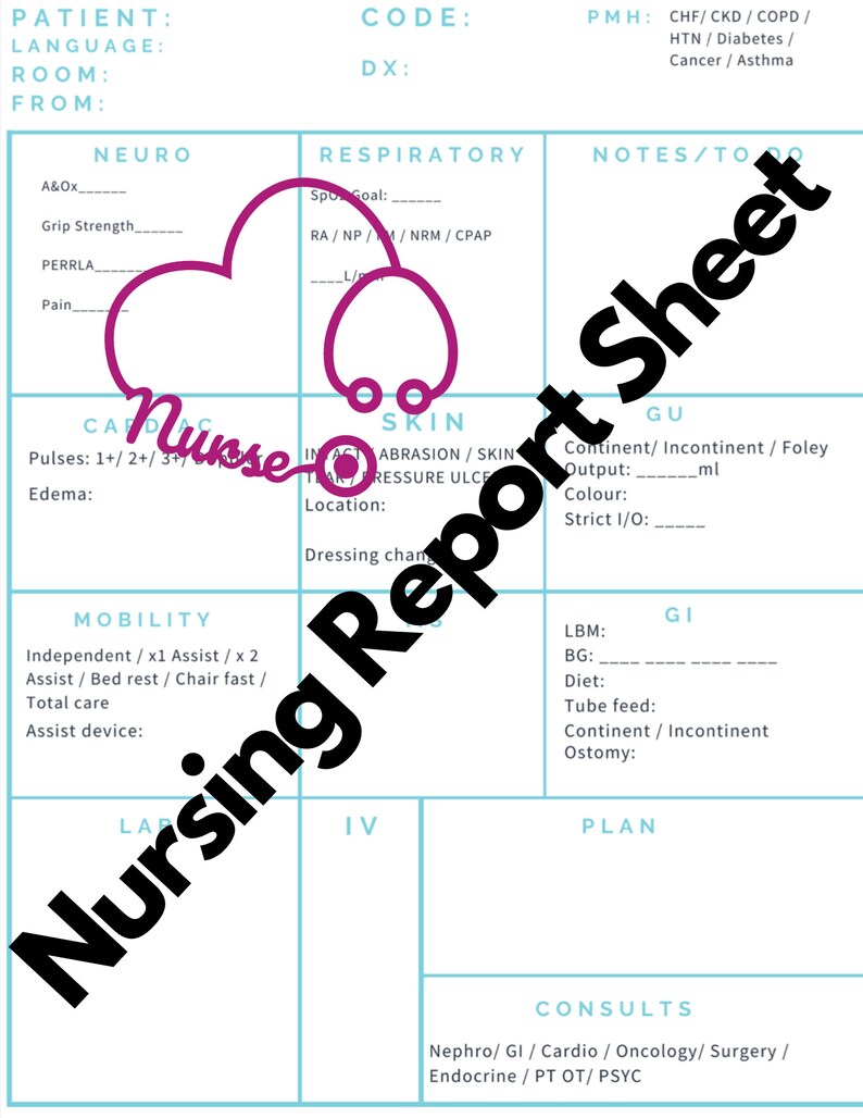 Nurse Report Sheet Shift Change Template New Grad Organization Nurse ...