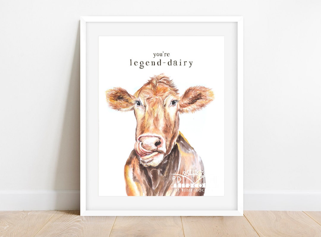 Funny Cow "you're Legend-dairy" Legendary Cow Crazy Heifer Cow Farm ...