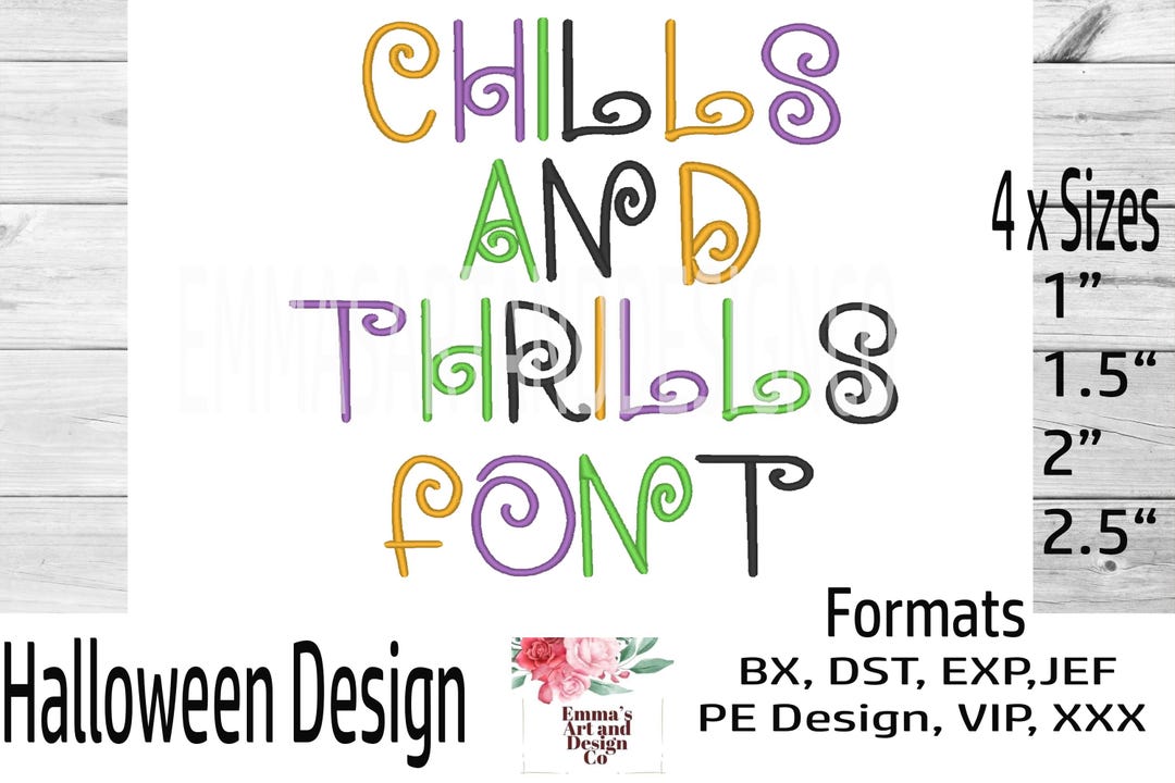 Chills and Thrills Machine Embroidery Font, Chills and Thrills ...
