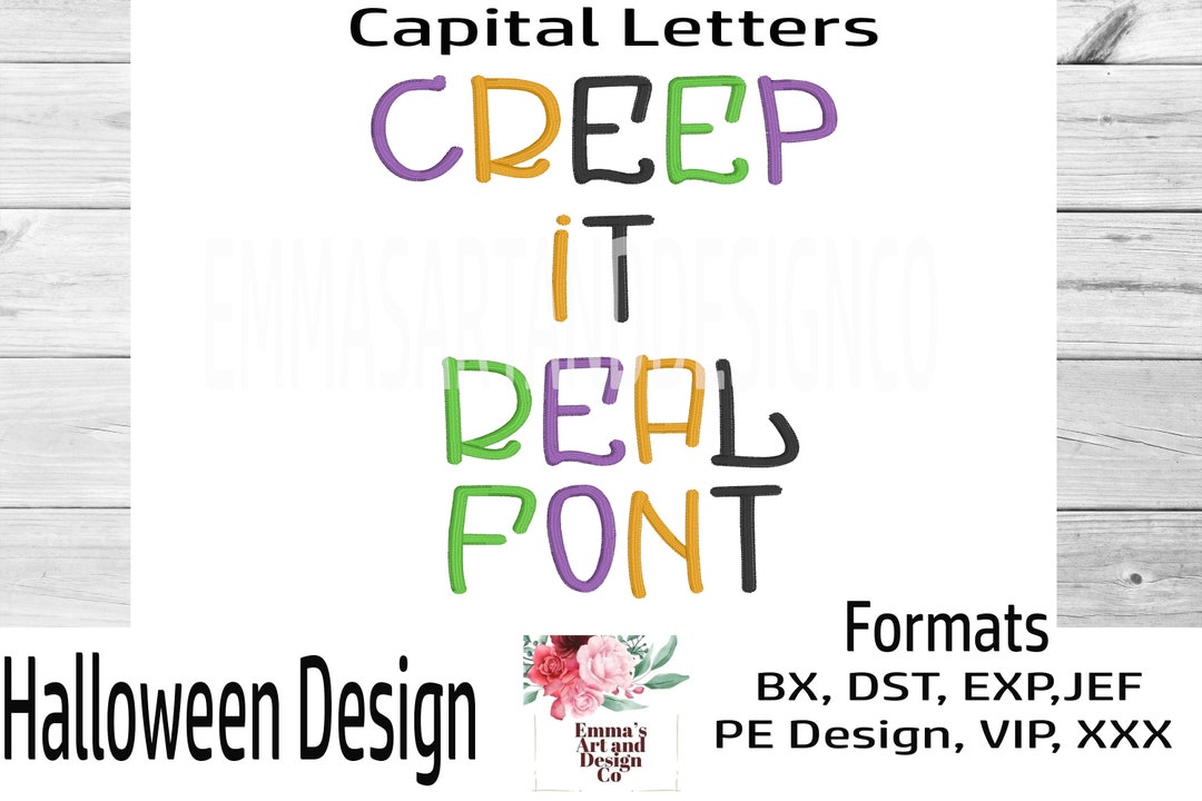 Creep It Real Machine Embroidery Font, Creep It Real Embroidery Font ...