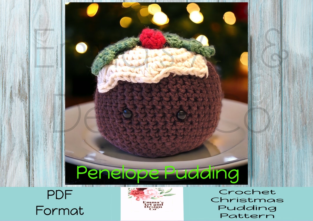 Plush Christmas Pudding Pattern, Christmas Pattern, Crochet Pudding ...
